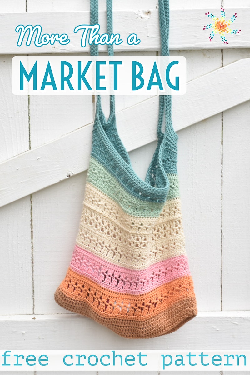 Market Bag Crochet Pattern | More than a Market Bag | Colorful Crochet ...