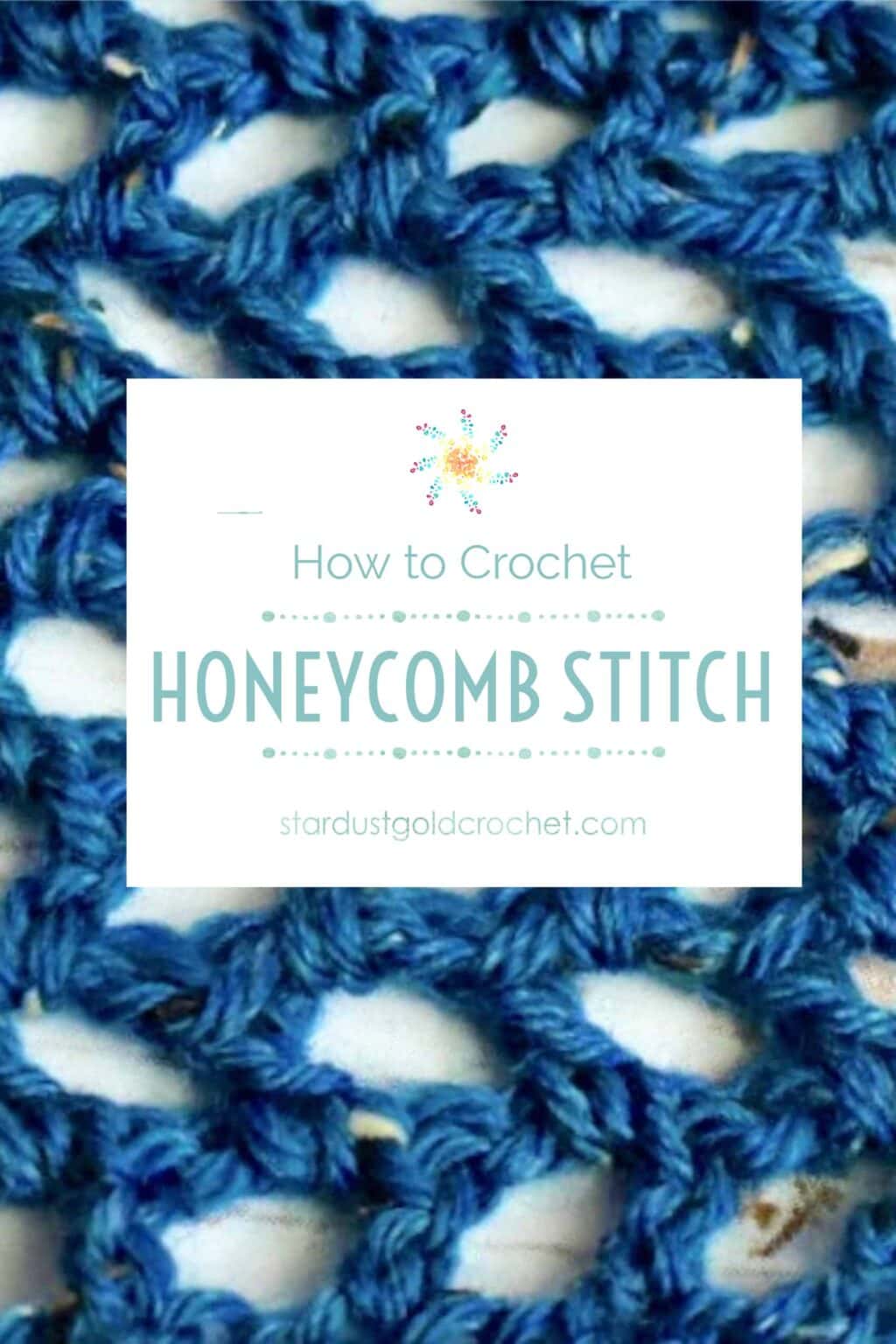 How to Crochet: Honeycomb Stitch - Easy Crochet Tutorial - Stardust ...