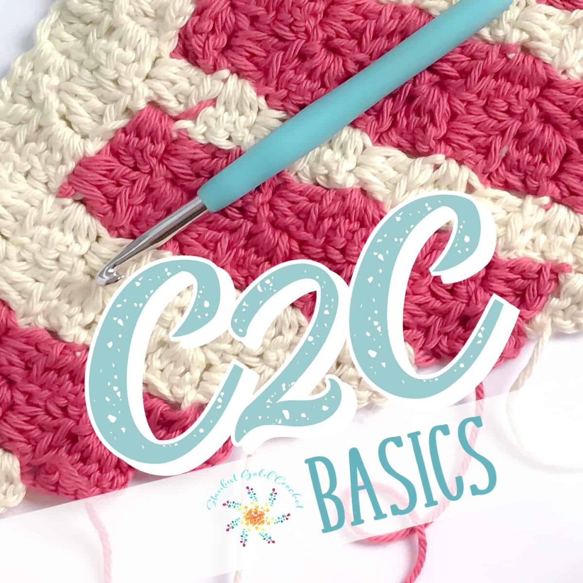 c2c basics Archives - Stardust Gold Crochet